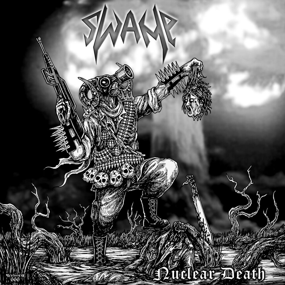 Swamp - Nuclear Death - Sleaszy Rider Records